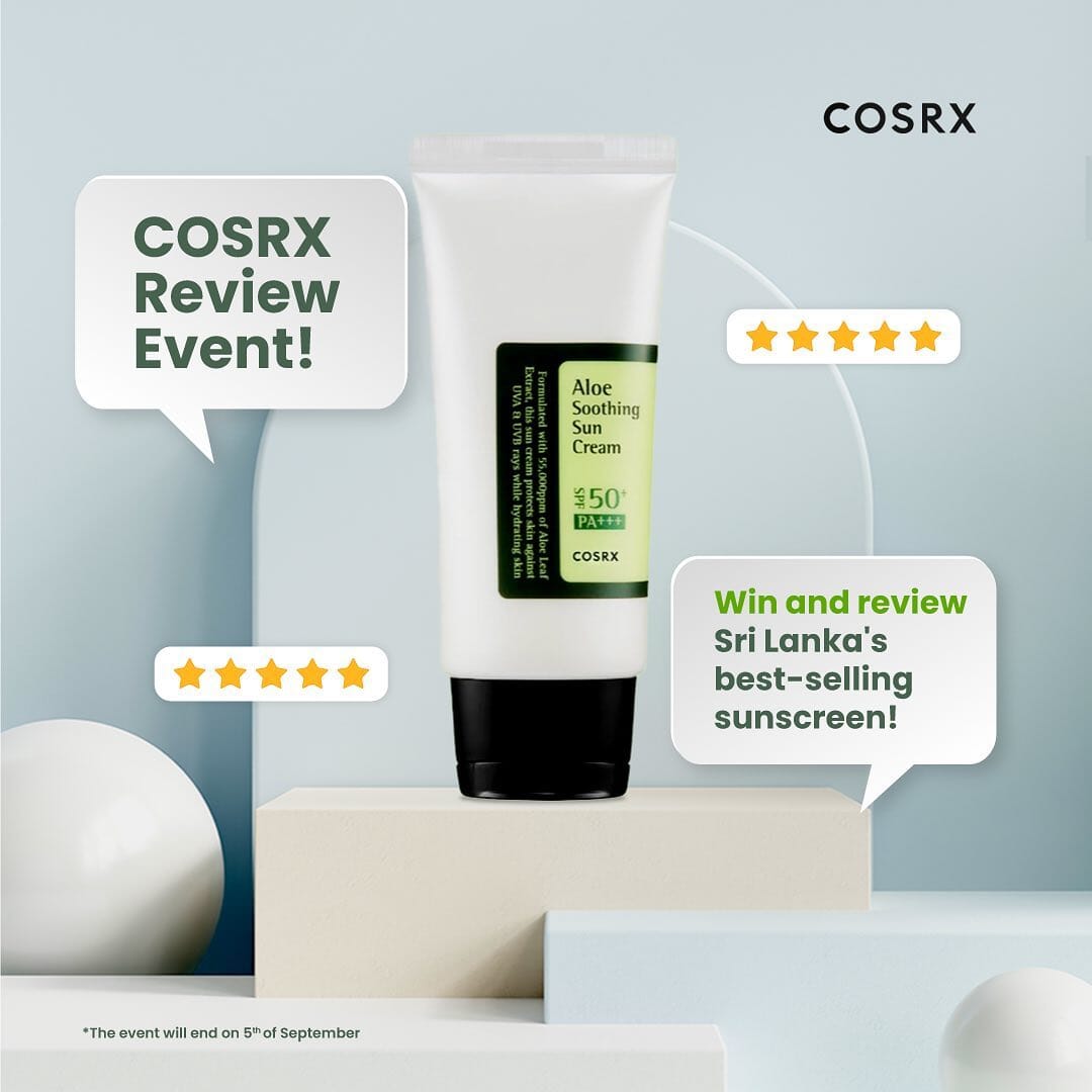 COSRX IG Review Event! Win and review Sri Lanka's best-selling sunscre ...